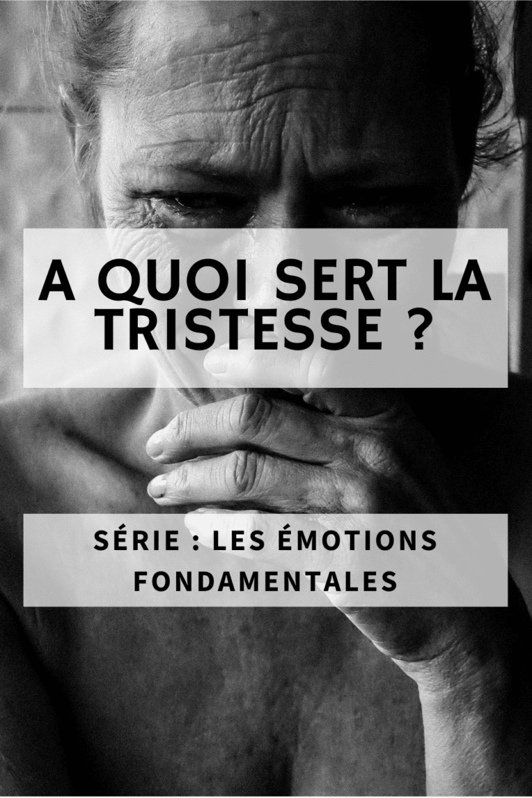 A quoi sert la tristesse ? Comment s'en sortir rapidement